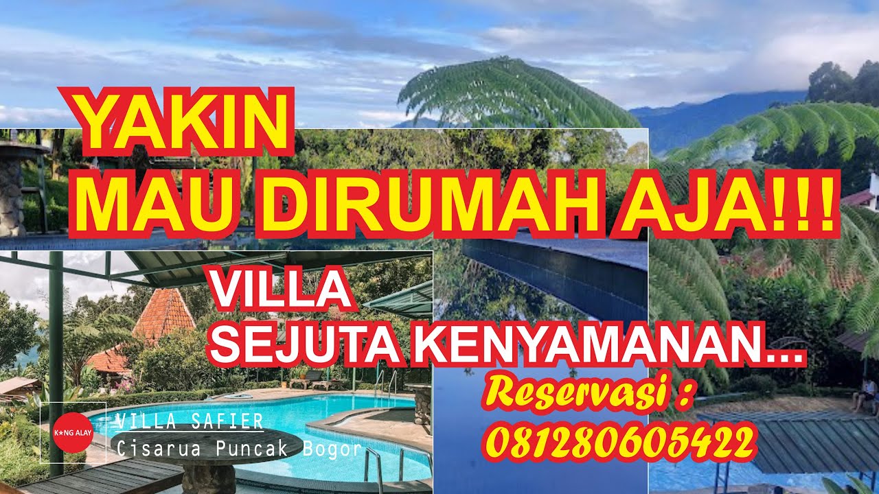 Berwisata di Villa Safier Puncak Cisarua Bogor Harga Murah Dengan ...
