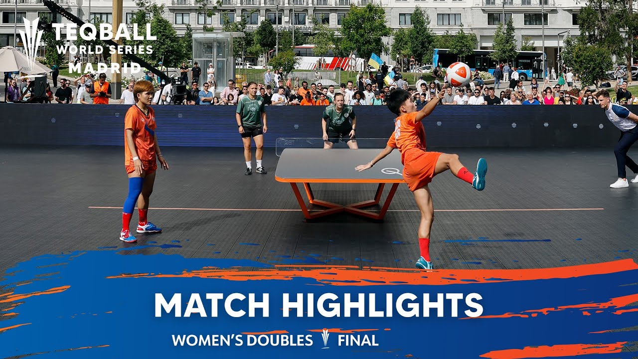Teqball World Series 2024 - Madrid | Women's Doubles Final | Match ...