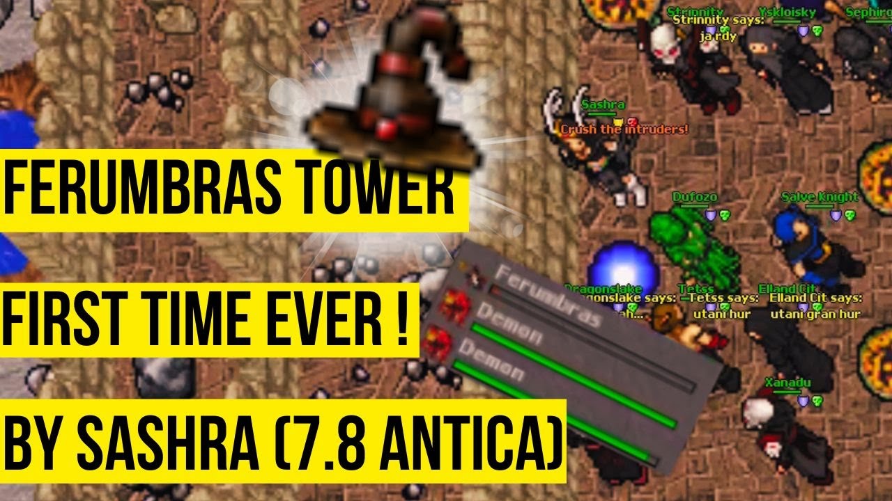 Tibia Retro - FIRST FERUMBRAS TOWER (Main Room) - Sashra (7.81 Antica ...