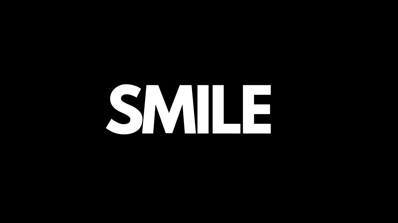 SMILE - Official Teaser - YouTube