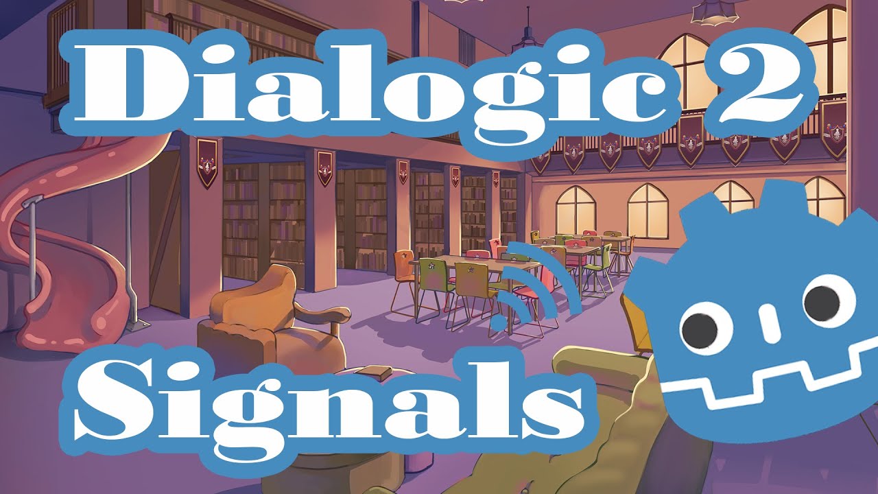Dialogic 2 Signals - Godot 4 - YouTube