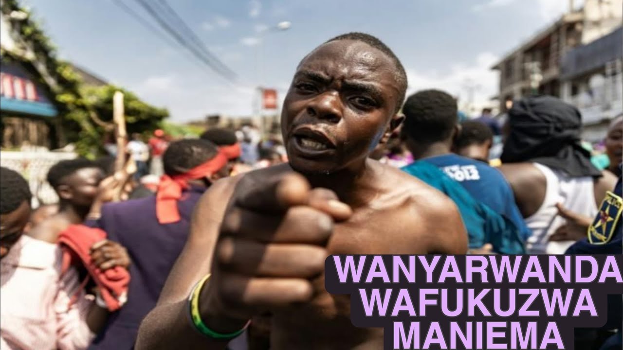 WANYARWANDA WAFUKUZWA MANIEMA, WANACHAMA WA UDPS WATAFUTA WATUSI ...