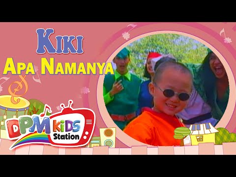Kiki - Apa Namanya (Official Kids Video)