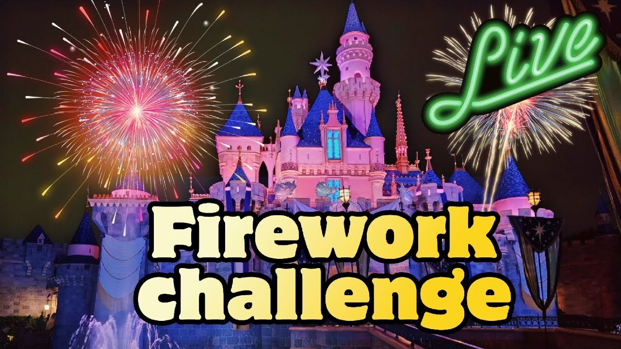 🔴Live! Fun Firework CHALLENGE at Disneyland Resort 🎆 #disneyland # ...