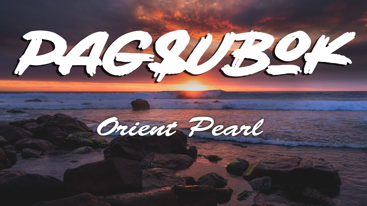 Orient Pearl - Pagsubok (Lyric) - YouTube Music