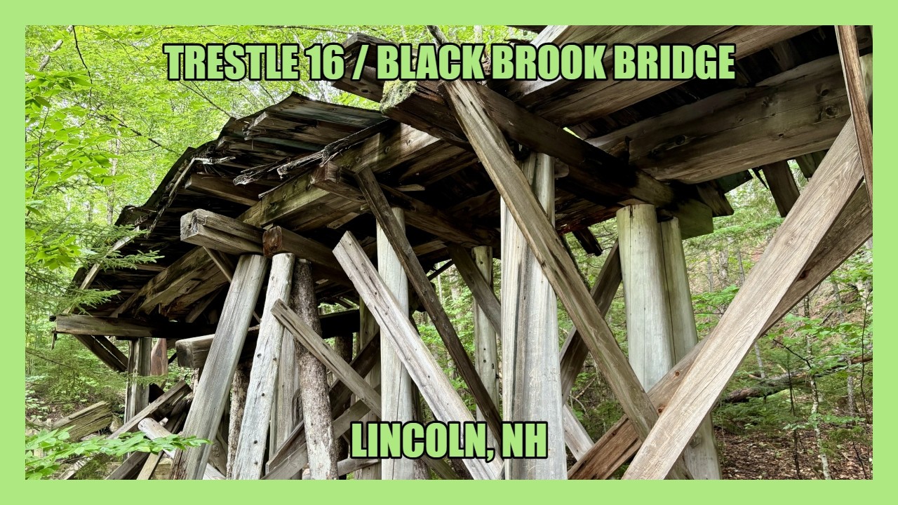 Exploring ABANDONED Trestle 16 / Black Brook Bridge (Lincoln, NH) - YouTube