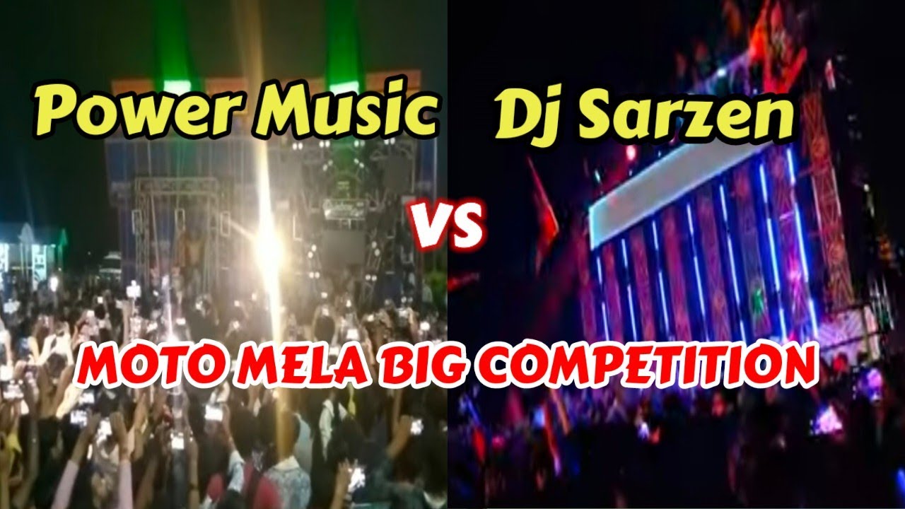 Power Music Vs Dj Sarzen Moto Mela Big Dj Competition | Dj Sarzen vs ...