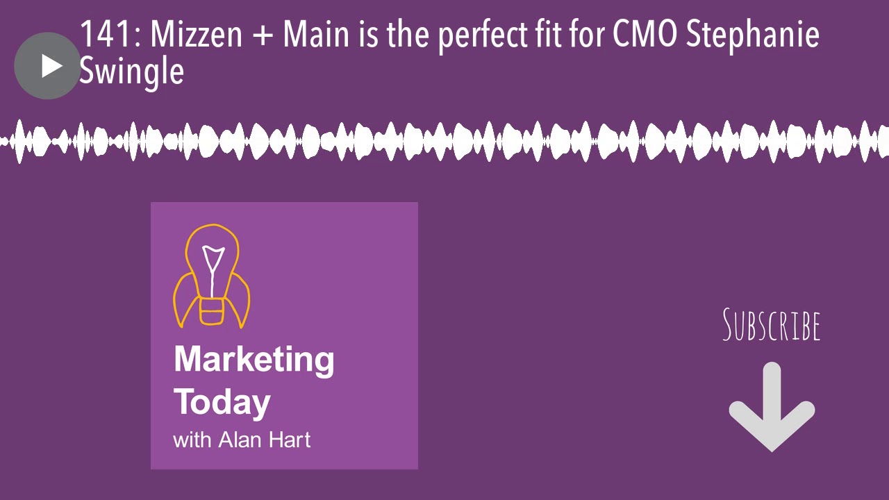 141: Mizzen + Main is the perfect fit for CMO Stephanie Swingle - YouTube