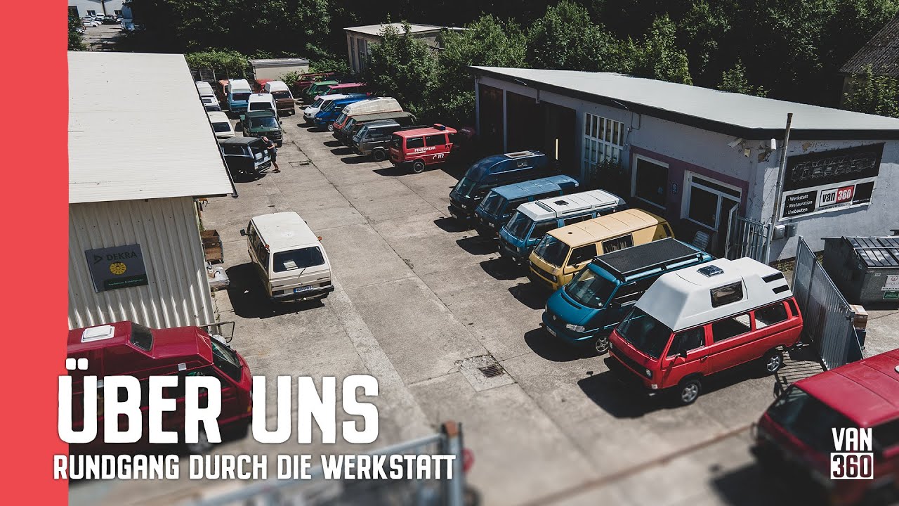 VAN360 - Rundgang durch unsere Werkstatt - Vorstellung der Mitarbeiter und Kunden-Projekte - YouTube