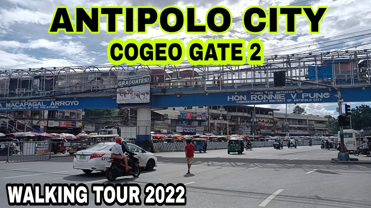 ANTIPOLO CITY COGEO GATE 2 | ANTIPOLO CITY WALKING TOUR | COGEO GATE 2 ...