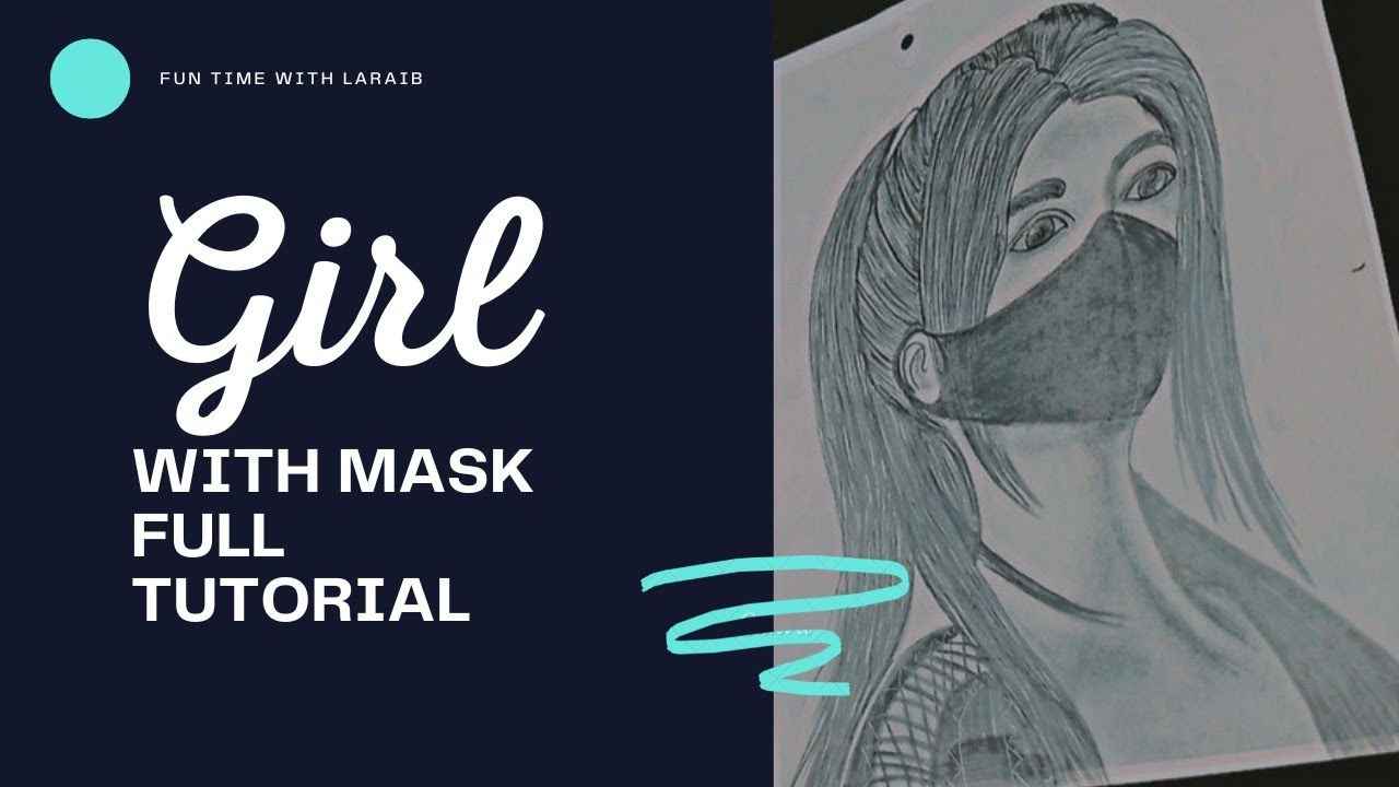 | GIRL WITH MASK DRAWING | | How to draw a girl with mask - step by ...