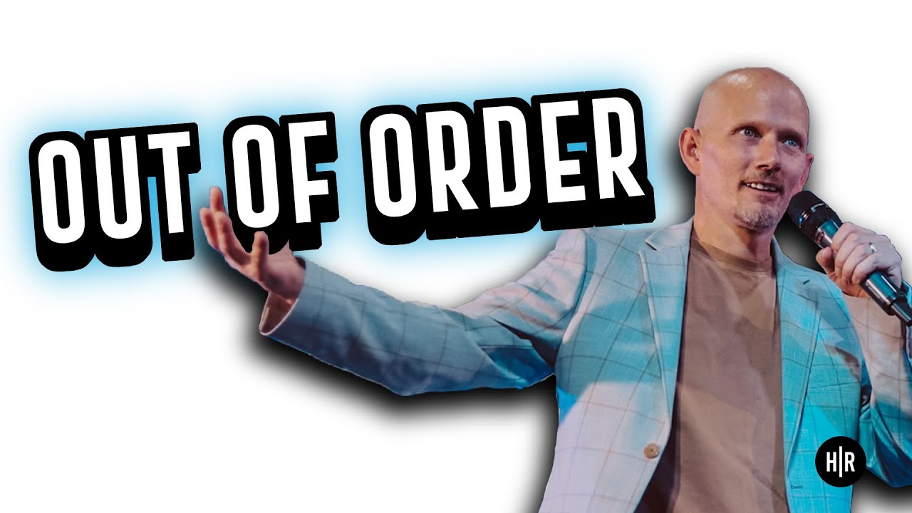 Out Of Order | Pastor Harry Hoff | Word - YouTube