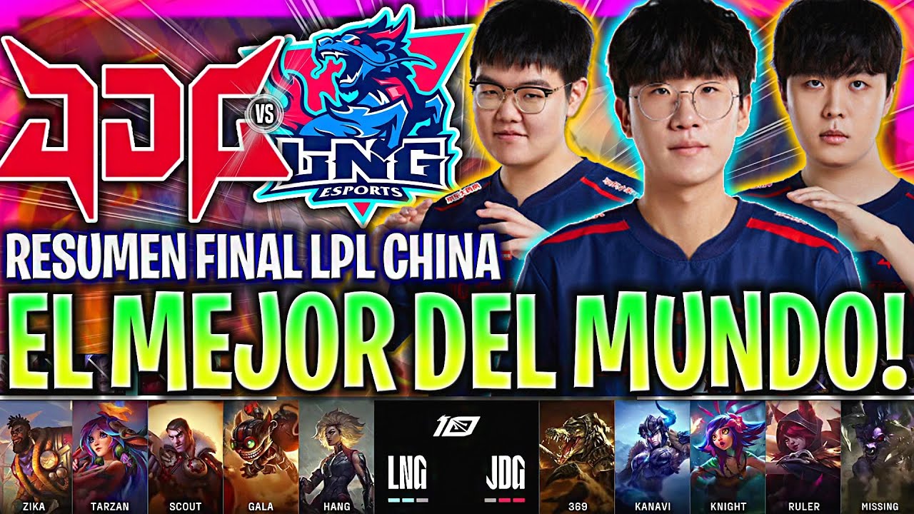 ASÍ TERMINA LA GRAN FINAL DE LA LPL CHINA! *MUY ÉPICO* | JDG vs LNG ...