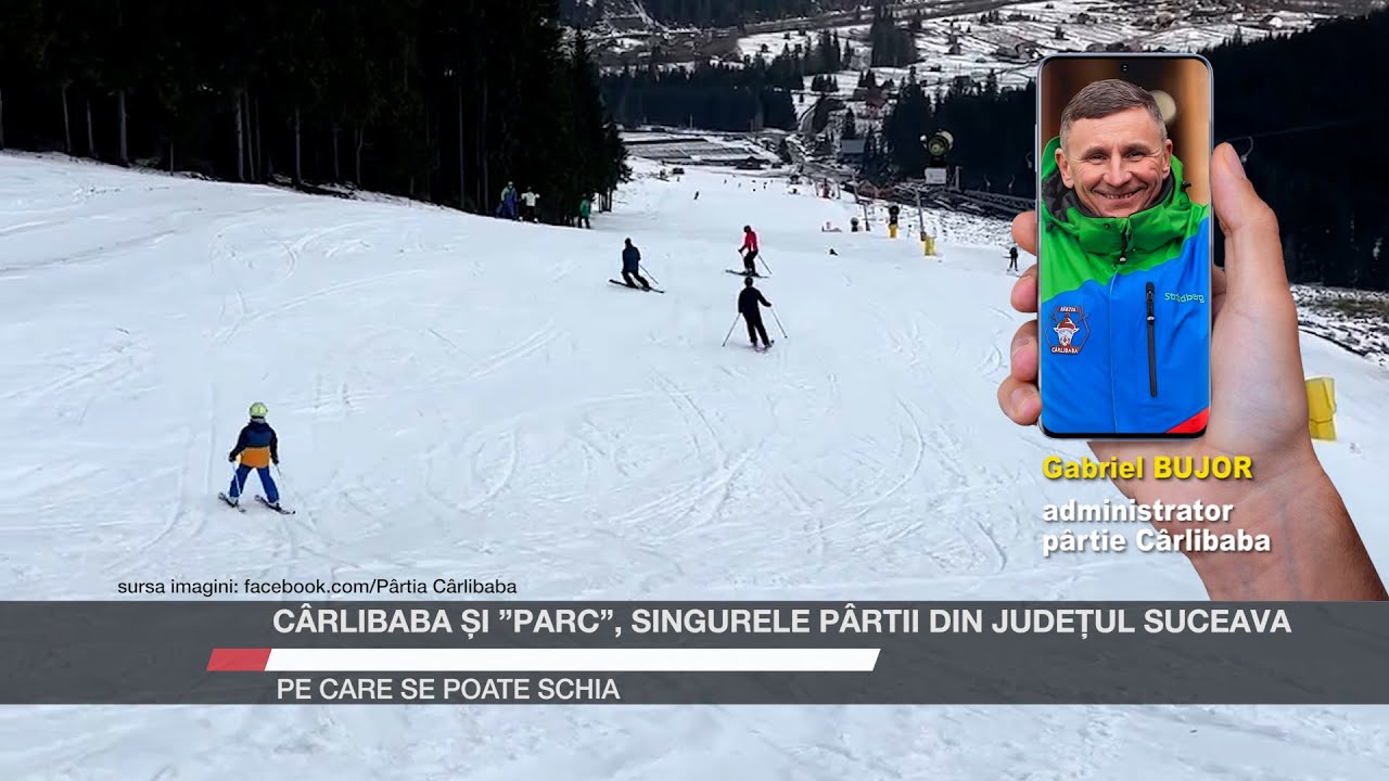 Cârlibaba și ”Parc”, singurele pârtii din județul Suceava pe care se ...