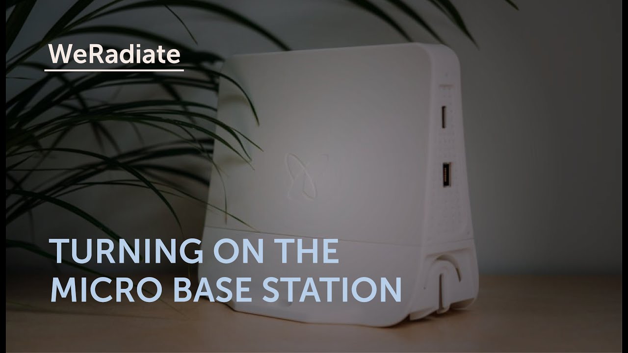 WeRadiate Turning On the Micro Base Station - YouTube