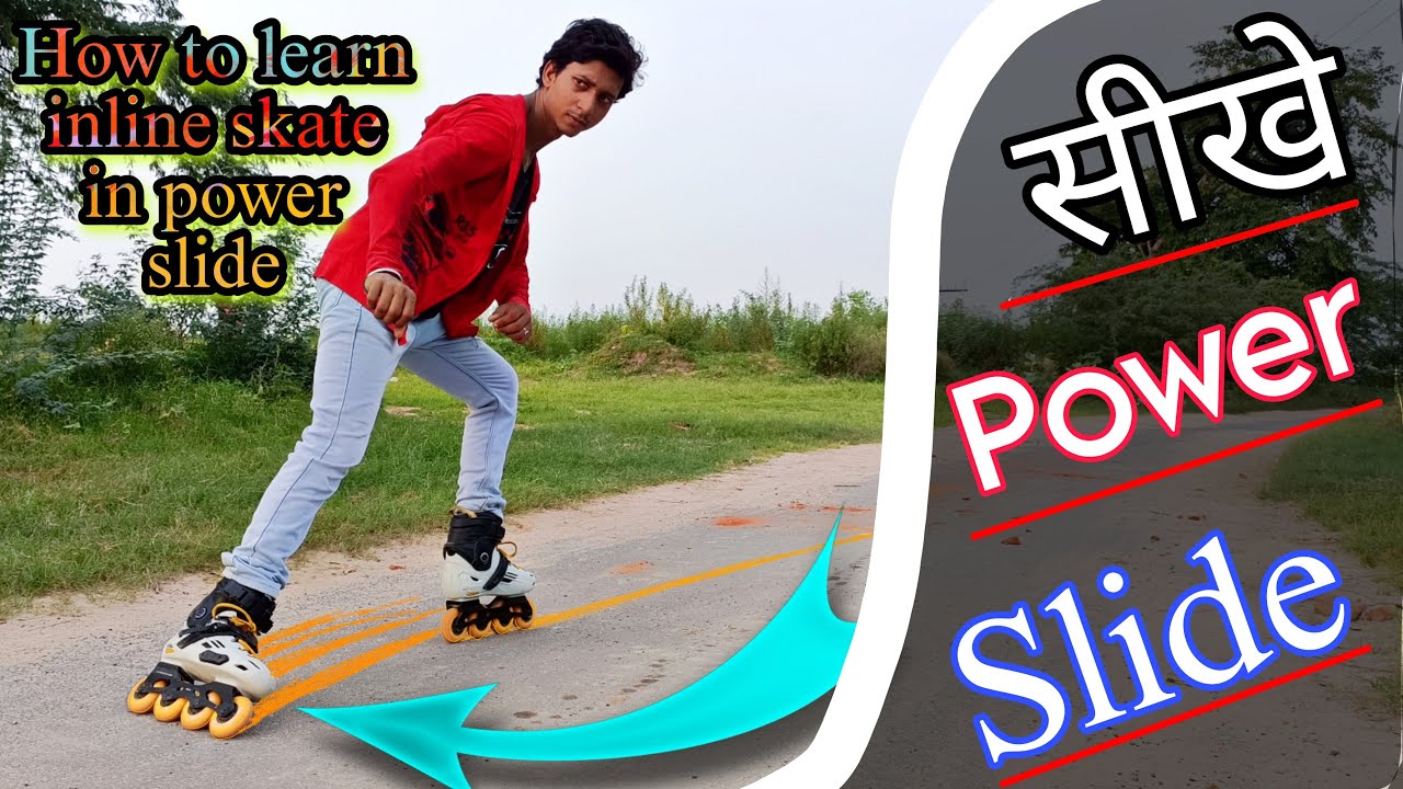 How To Learn Inline Skate In Power Slide / power Slide break को लगाना ...