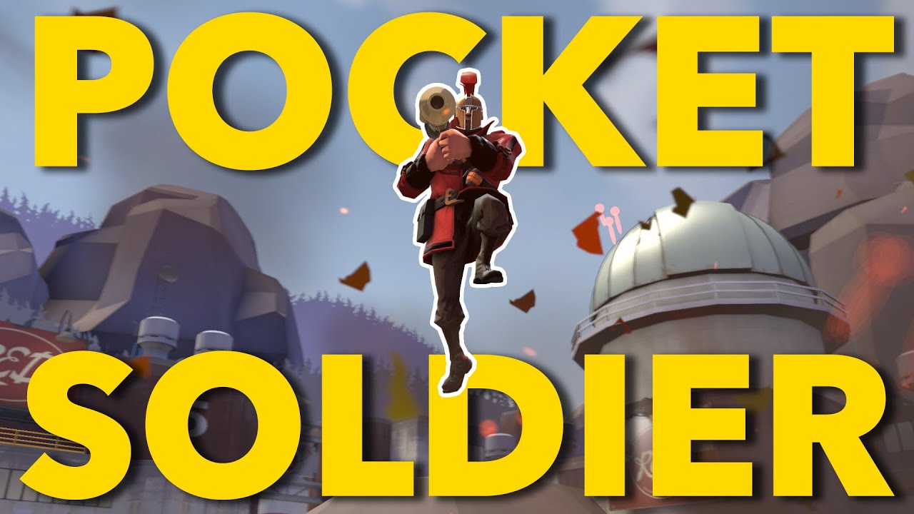 TF2 Pocket Soldier - Teaching & Insight - YouTube