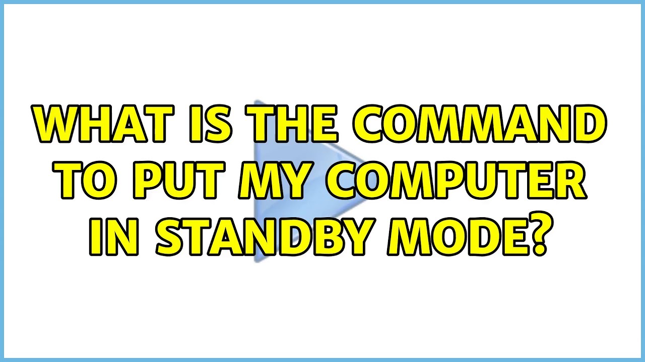 What is the command to put my computer in standby mode? (3 Solutions ...