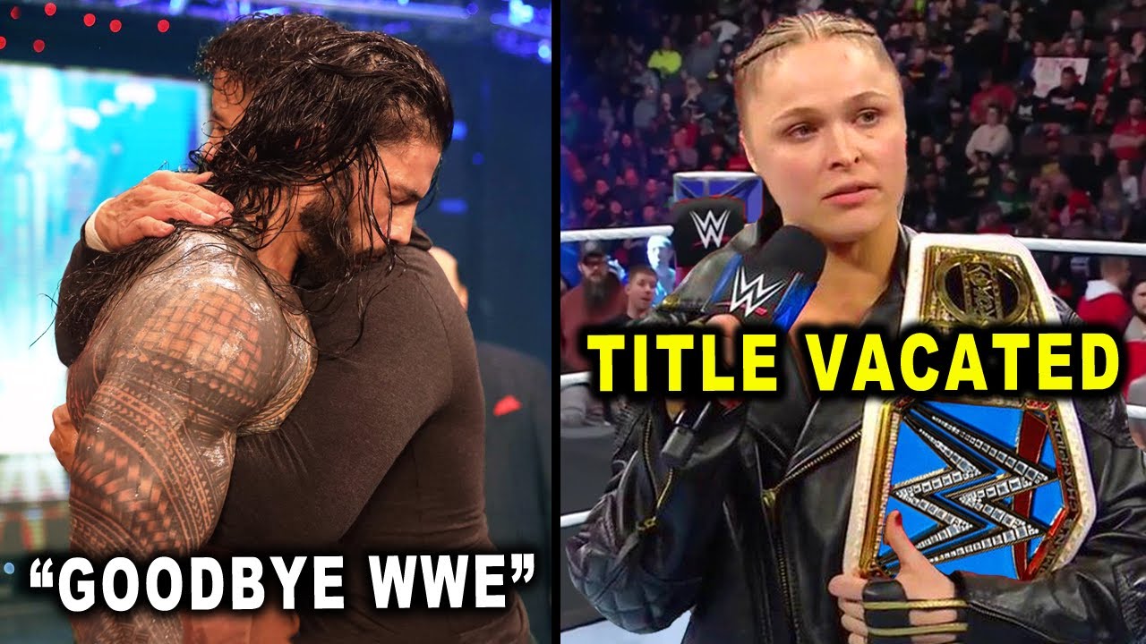 Roman Reigns Goodbye WWE & Ronda Rousey Vacates Title - Wrestling News ...