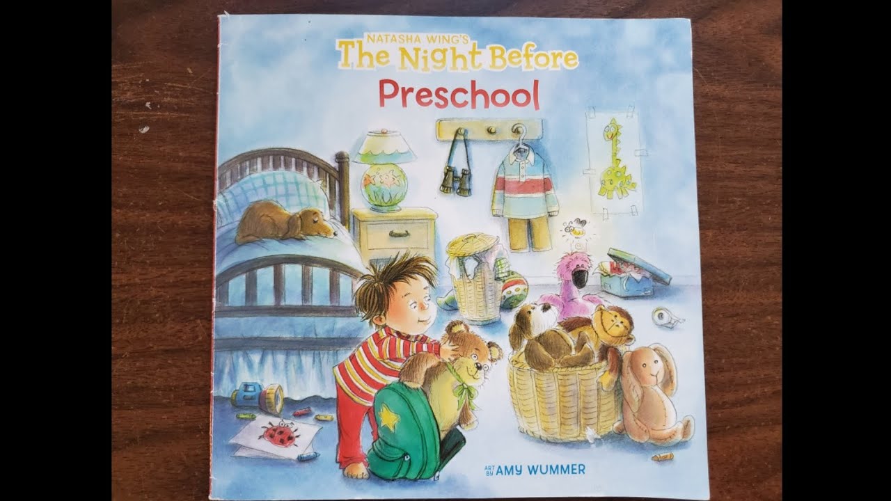 The Night Before Preschool by Natasha Wing- Read Aloud by Goofy Ruby ...