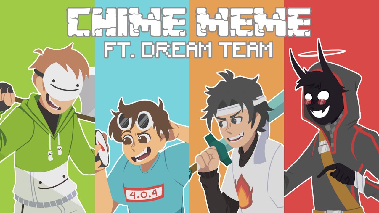 Chime | Animation Meme | Dream Team - YouTube