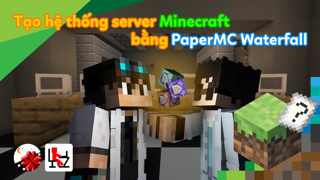 Cách tạo hệ thống server Minecraft bằng PaperMC Waterfall [hdMinecraft ...