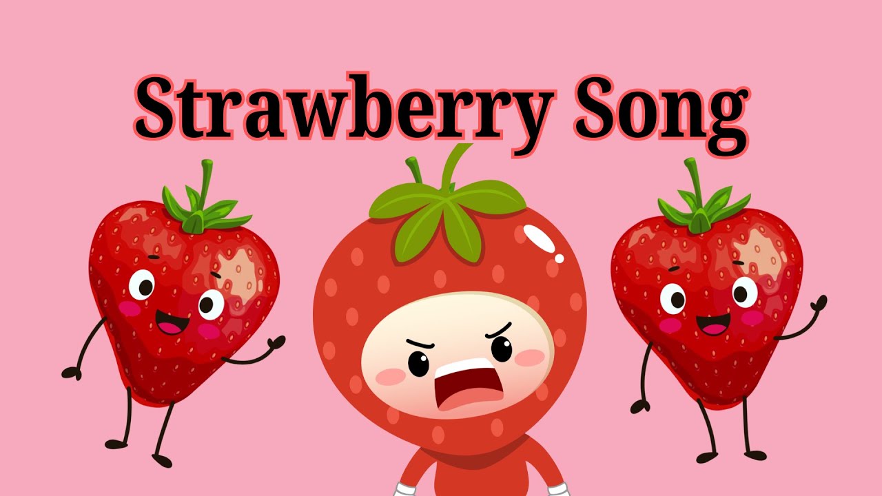 Strawberry Song - YouTube