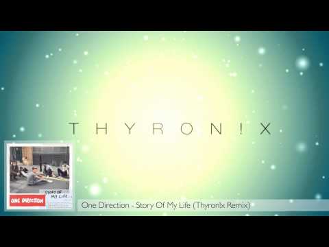 One Direction - Story Of My Life (THYRON!X Remix)