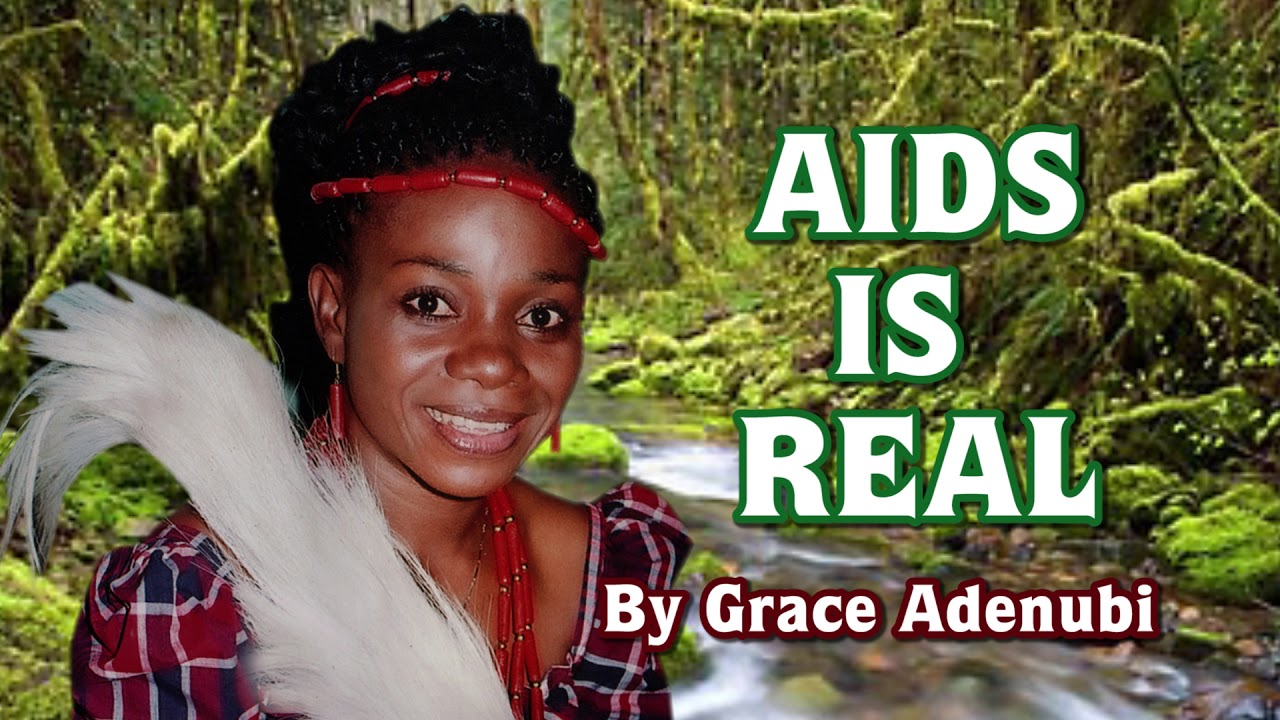 AIDS IS REAL - Grace Adenubi - YouTube
