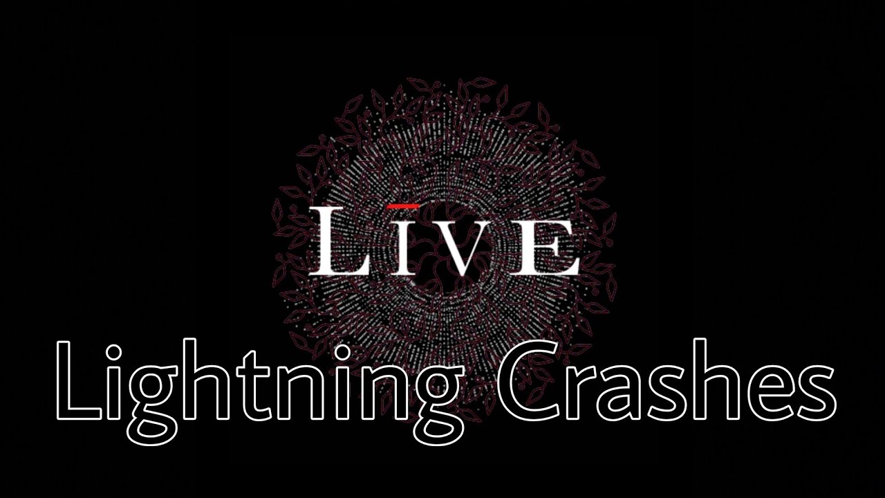 LIVE - Lightning Crashes (Lyric Video) - YouTube