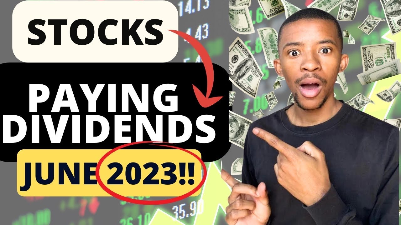 Top Dividend Stocks for June 2023: High-Yield Investments - YouTube