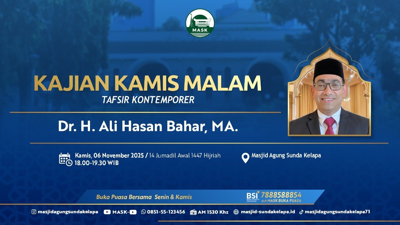 Tafsir Kontemporer | Dr. H. Ali Hasan Bahar, Lc. MA || 06 November 2025 ...