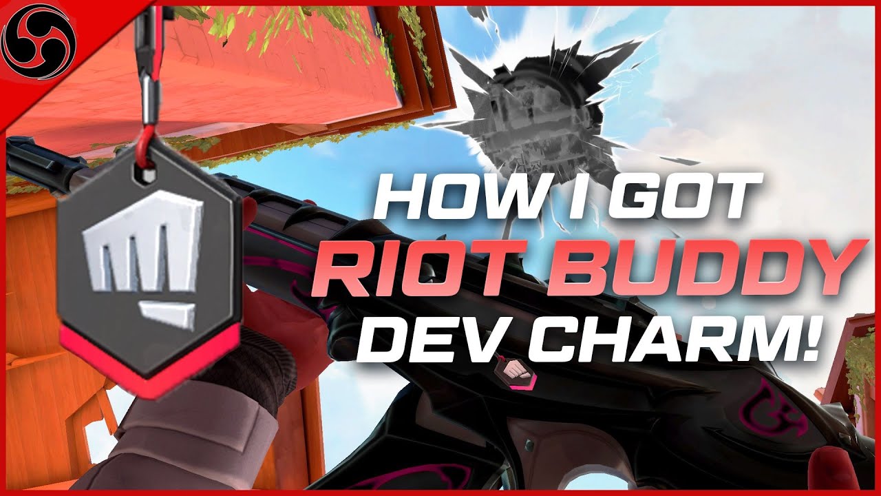 How I Got The RIOT FIST BUMP BUDDY DEV CHARM IN VALORANT! - YouTube