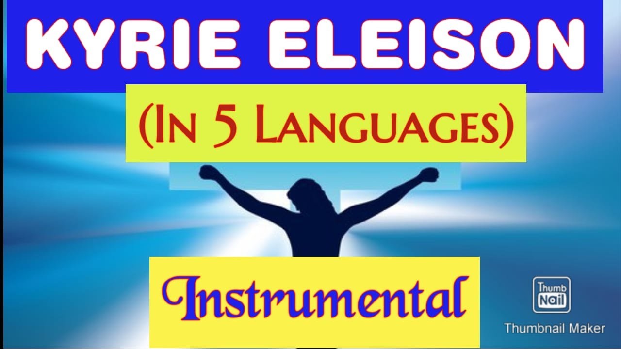 KYRIE ELEISON IN 5 LANGUAGES (Latino, Italiano, Cebuano, Tagalog ...