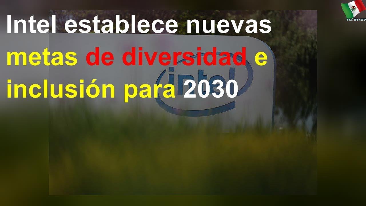 Las metas que estableció Intel para 2030 - YouTube