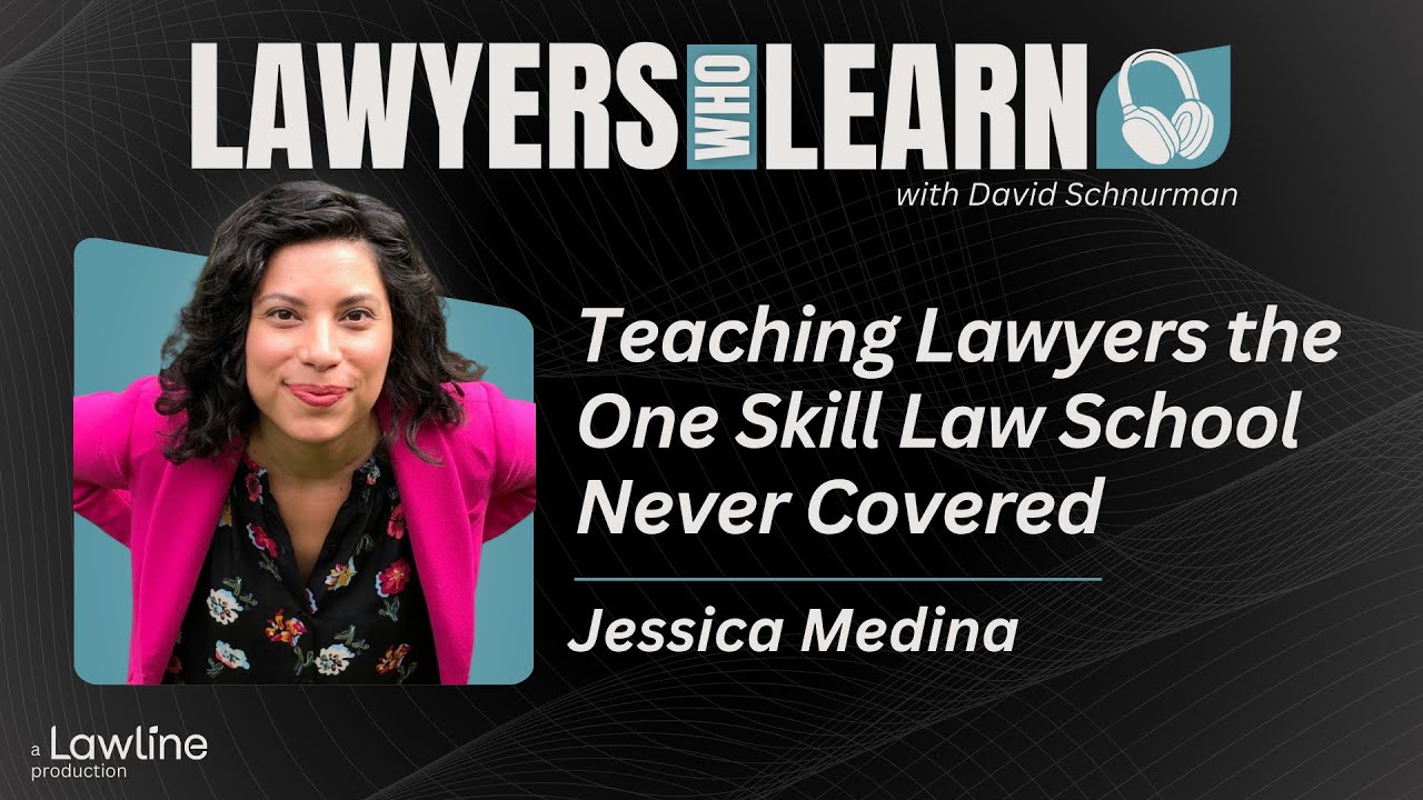 #67 Teaching Lawyers the One Skill Law School Never Covered - YouTube