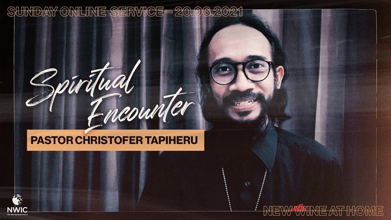 NWIC Online Service | 10am | June 20th, 2021 – “Spiritual Encounter ...