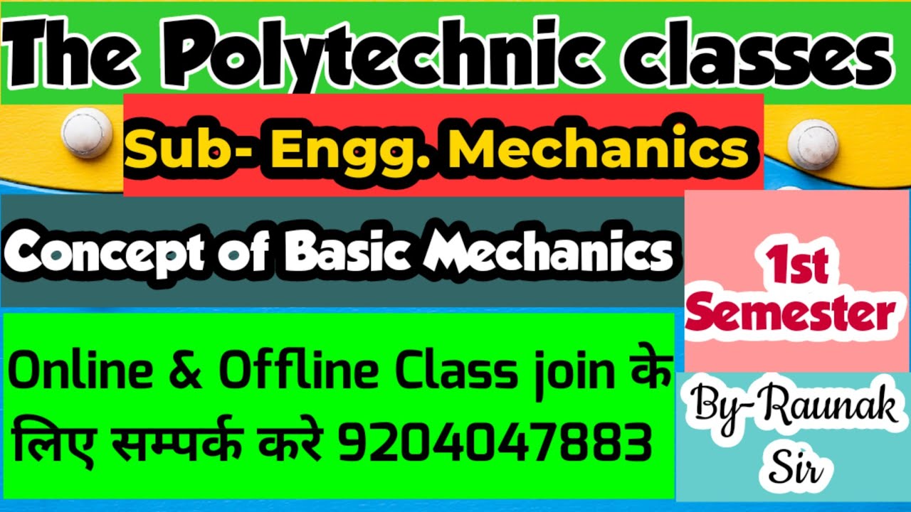 Lec.01-Basic Concept -Mechanics And Classification of Mechanics / 1st ...