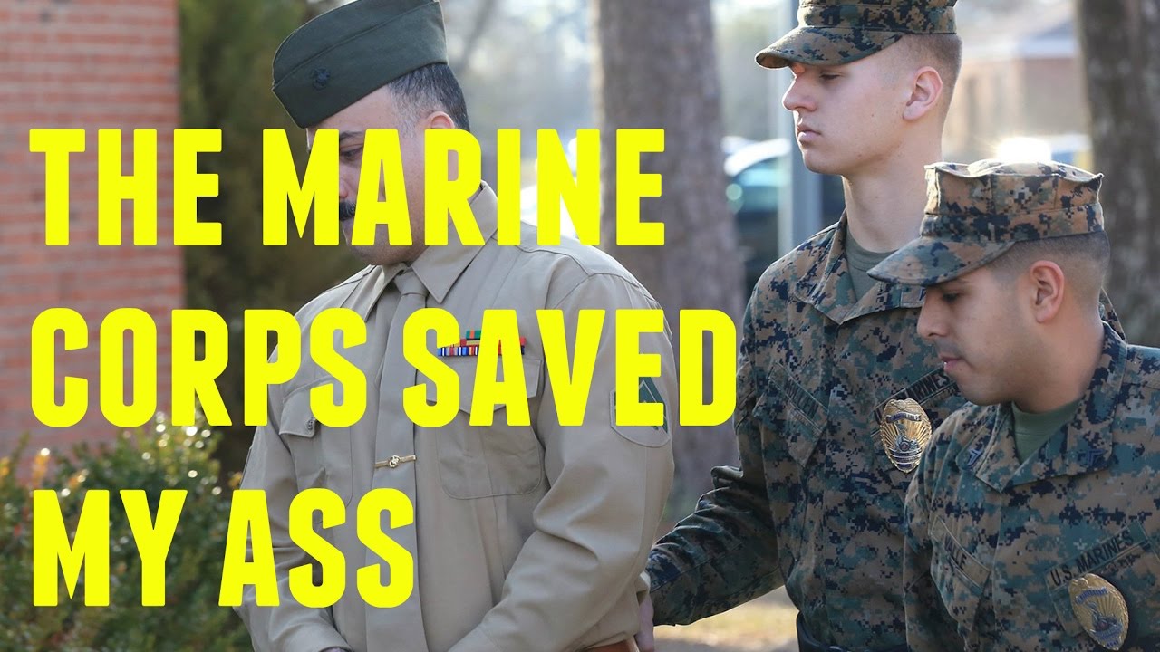 The Marine Corps Saved My Ass..... - YouTube