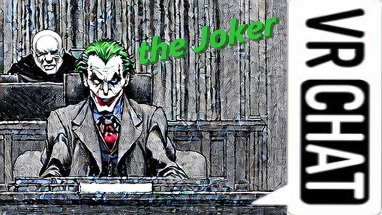 joker as the witness in vrchat - YouTube
