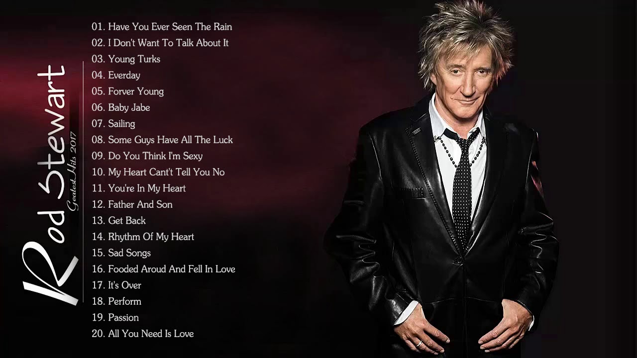 Rod Stewart Greatest Hits Full Album || The Very Best of Rod Stewart 2018