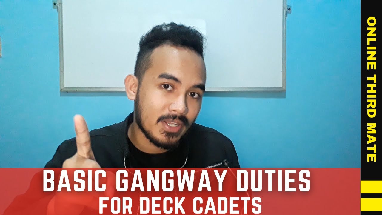 Gangway Duties Basics for DECK CADETS - YouTube
