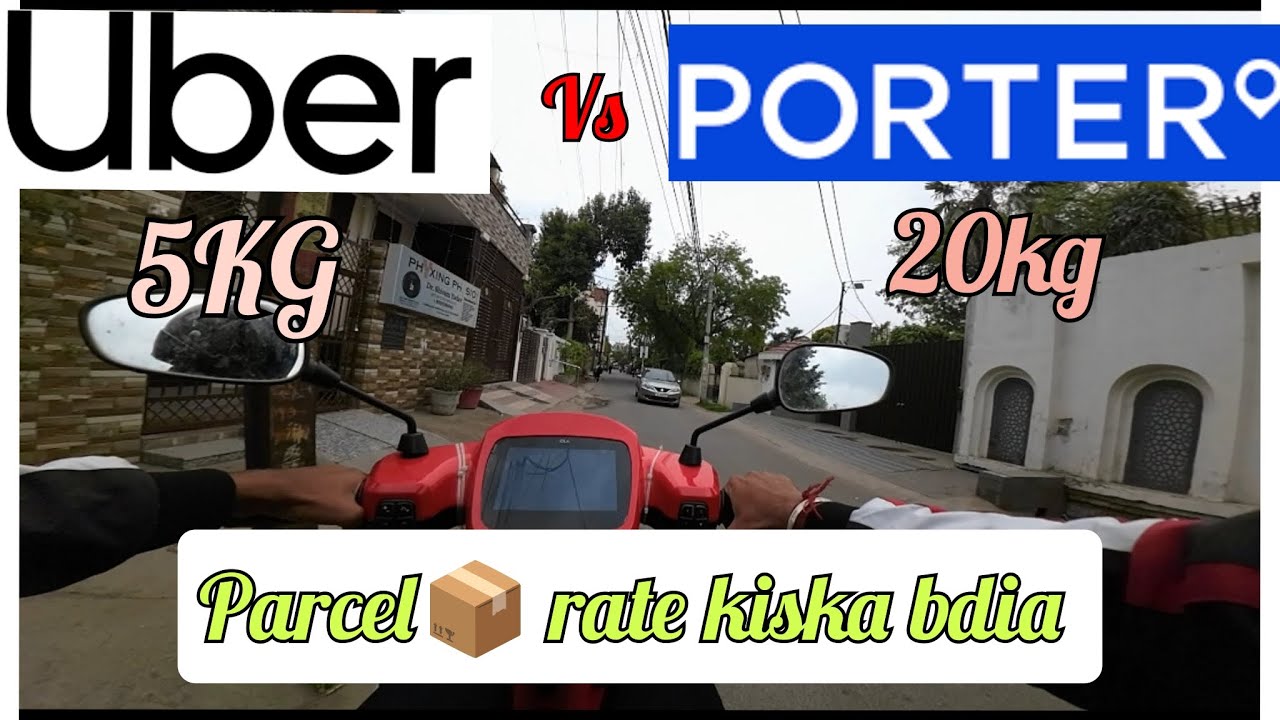 UBER VS PORTER PARCEL📦 RATE KISKA BEST👍 | PART TIME EARNING | | RIDE ON ...