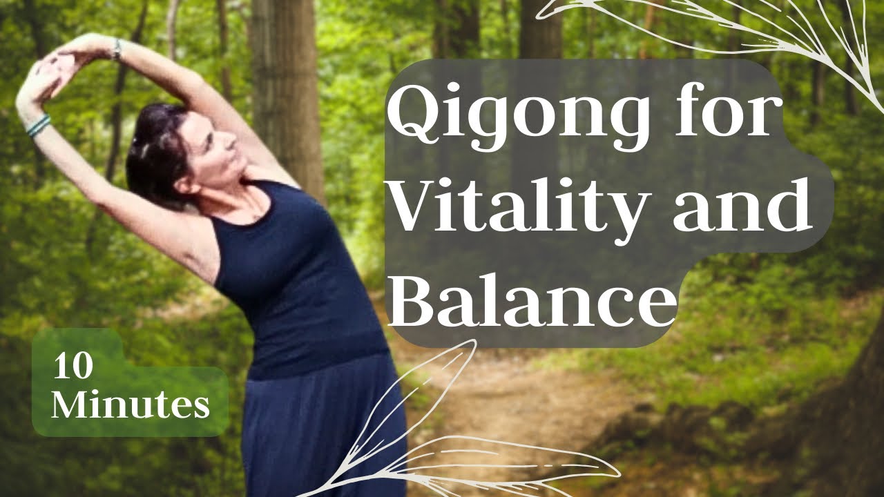 10 Min Qigong to Raise your Energy (Vitality & Balance) 🌿 - YouTube