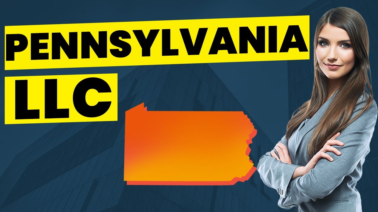 How To Form An LLC In Pennsylvania 2023 🚀 Starting Pennsylvania LLC ...
