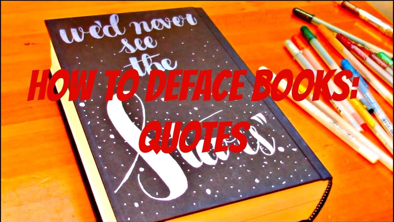 HOW TO DEFACE BOOKS: QUOTES - YouTube