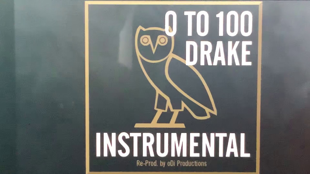 Drake 0 to 100 Instrumental [Prod. ODI Productions] - YouTube