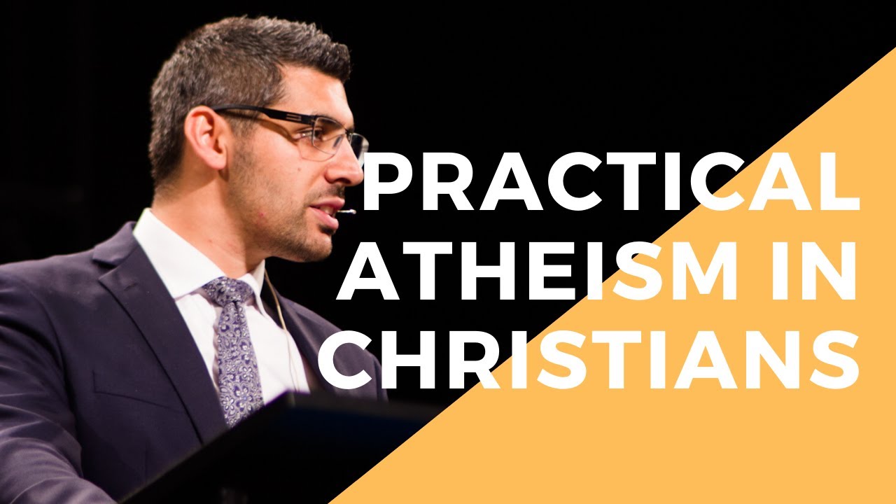 Practical Atheism in Christians - YouTube