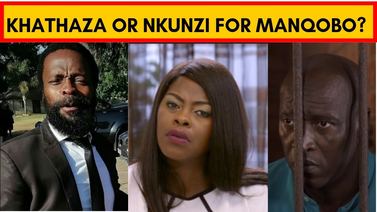 WHO IS IT GONNA BE NKUNZI OR KHATHAZA FOR MANQOBO [ITS GONNA BE LIT ...