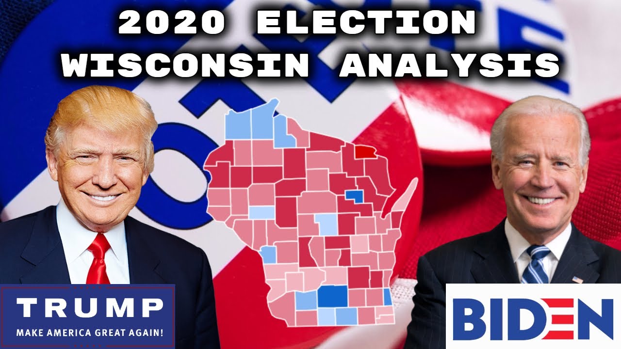2020 Election | Analysis Wisconsin | Donald Trump Vs. Joe Biden - YouTube